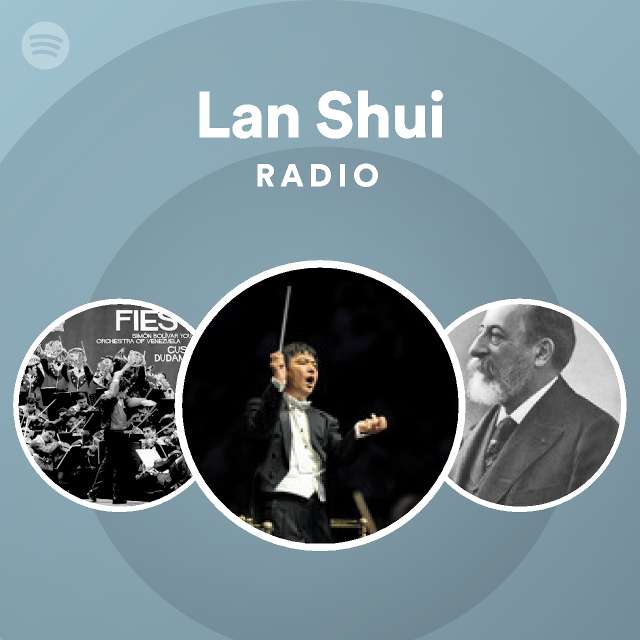 Lan Shui Radio | Spotify Playlist