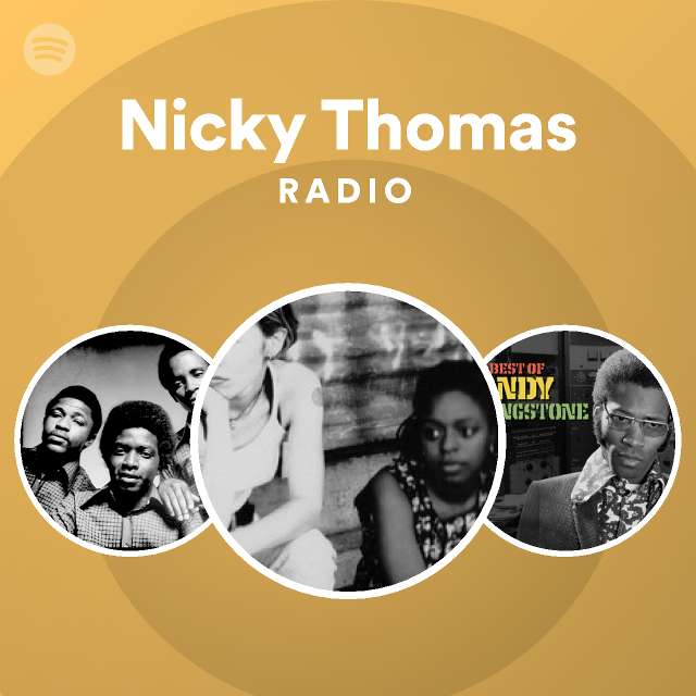 Nicky Thomas Radio - playlist by Spotify | Spotify
