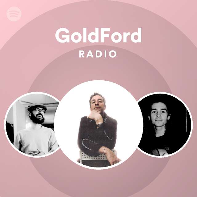 GoldFord | Spotify