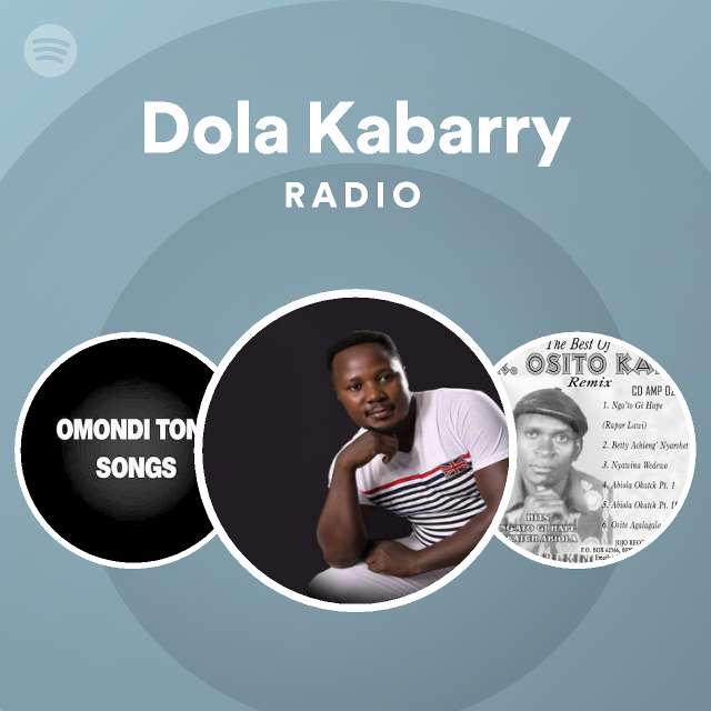 Dola Kabarry Radio - playlist by Spotify | Spotify