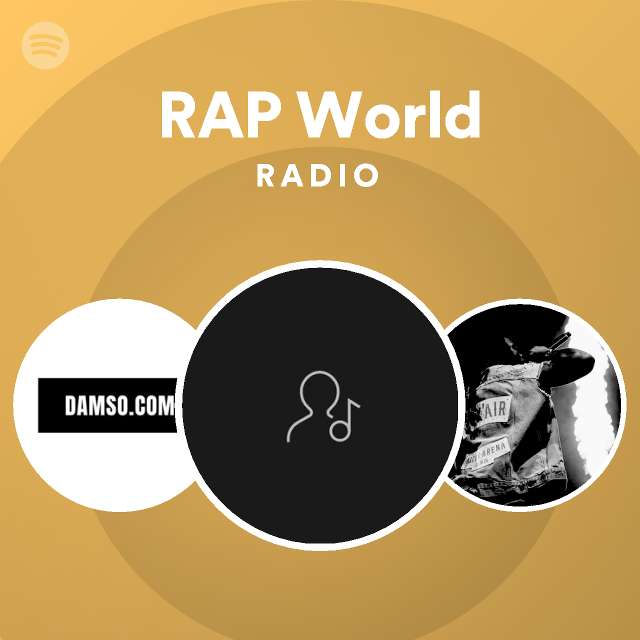 RAP World Radio - playlist by Spotify | Spotify