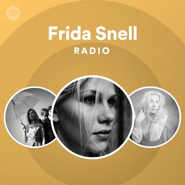 Frida Snell | Spotify