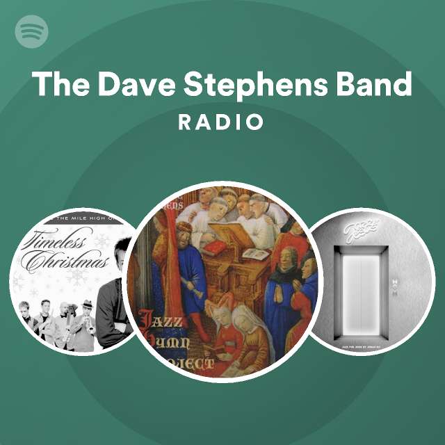 The Dave Stephens Band Radio - playlist by Spotify | Spotify