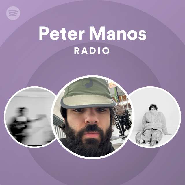 Peter Manos Radio - playlist by Spotify | Spotify
