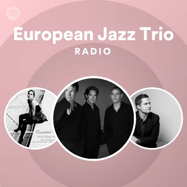 European Jazz Trio | Spotify