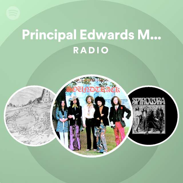 Principal Edwards Magic Theatre | Spotify