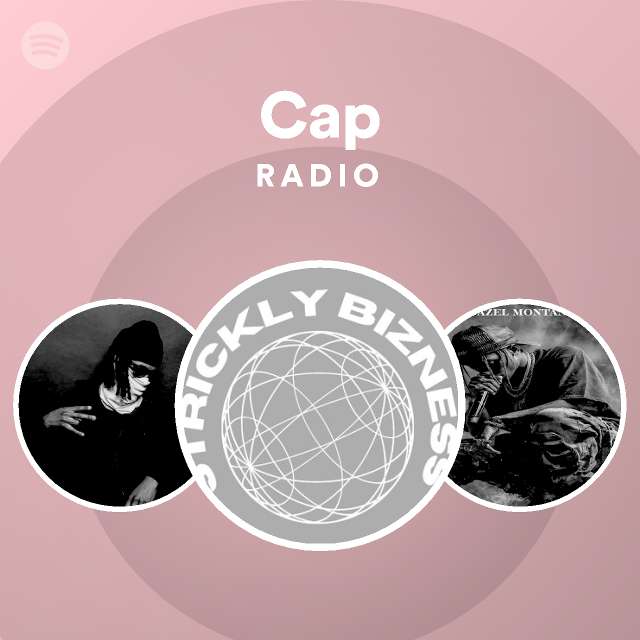 Cap Radio - playlist by Spotify | Spotify