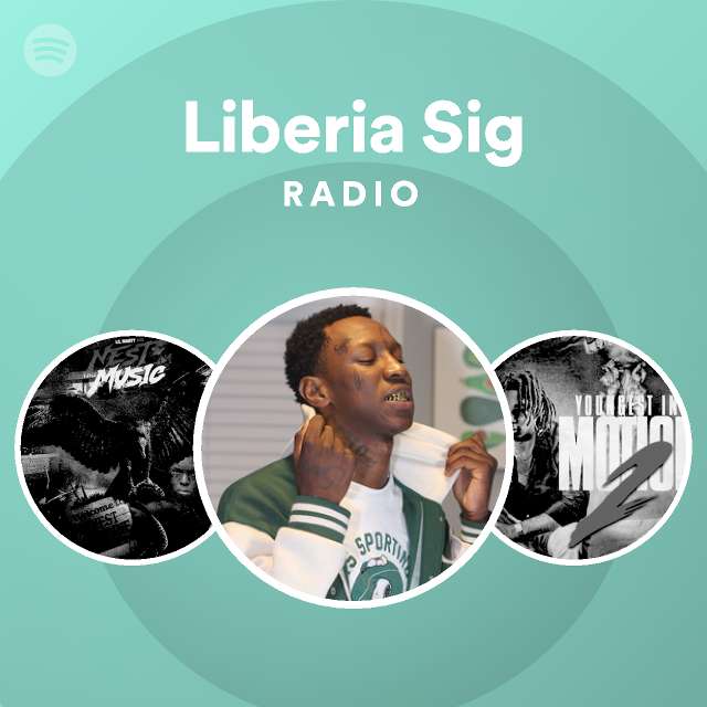 Liberia Sig Radio - playlist by Spotify | Spotify