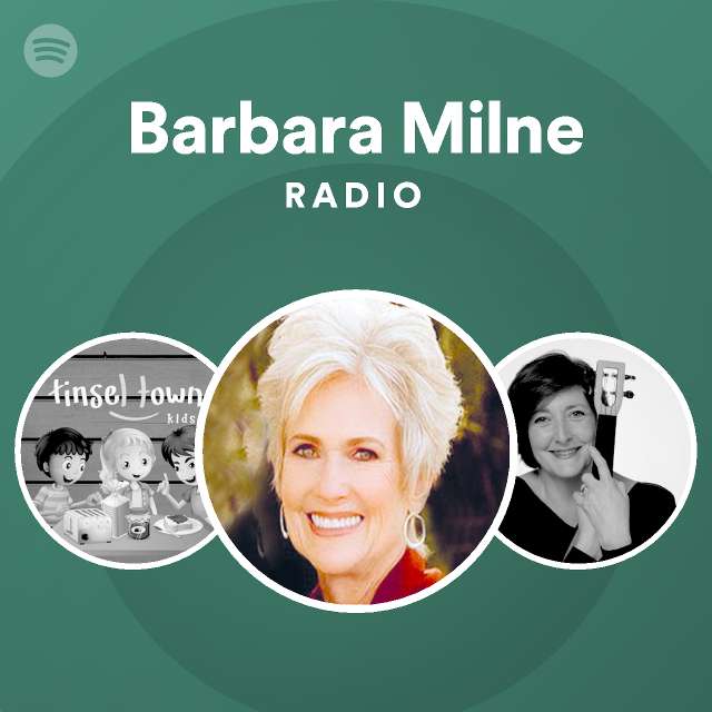 Barbara Milne Songs, Albums and Playlists | Spotify