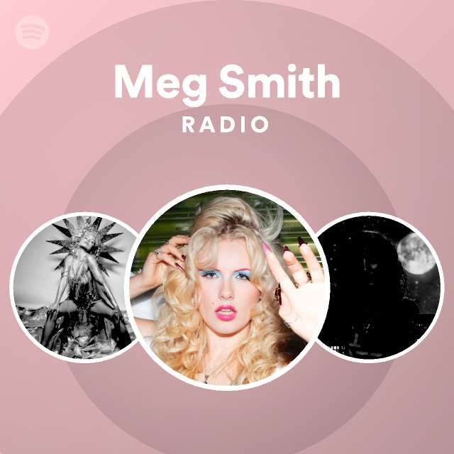 Meg Smith Songs, Albums and Playlists | Spotify