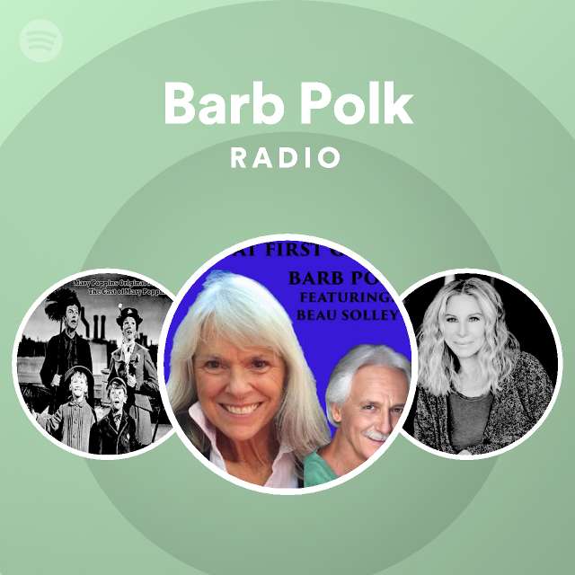 Barb Polk Radio | Spotify Playlist