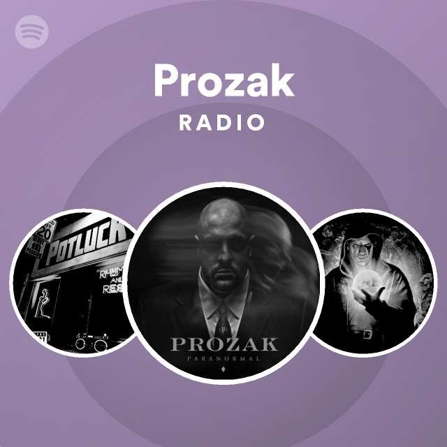 Prozak Radio - playlist by Spotify | Spotify