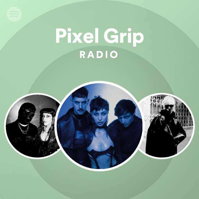 Pixel Grip | Spotify