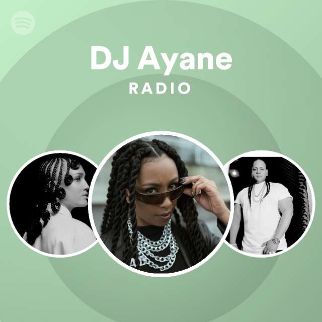 DJ Ayane Radio - playlist by Spotify | Spotify