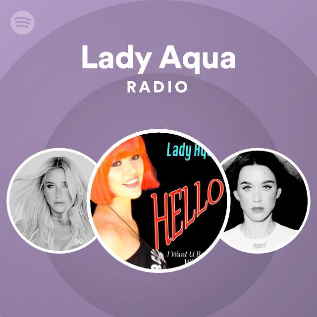 Lady Aqua | Spotify