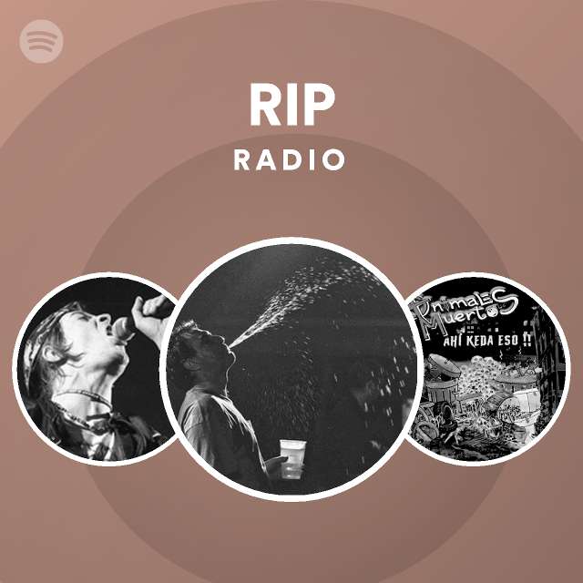 RIP | Spotify