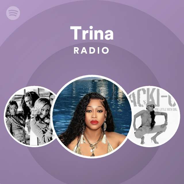 Trina | Spotify