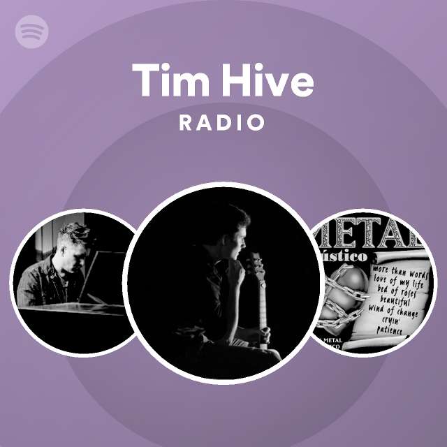 Tim Hive Radio | Spotify Playlist