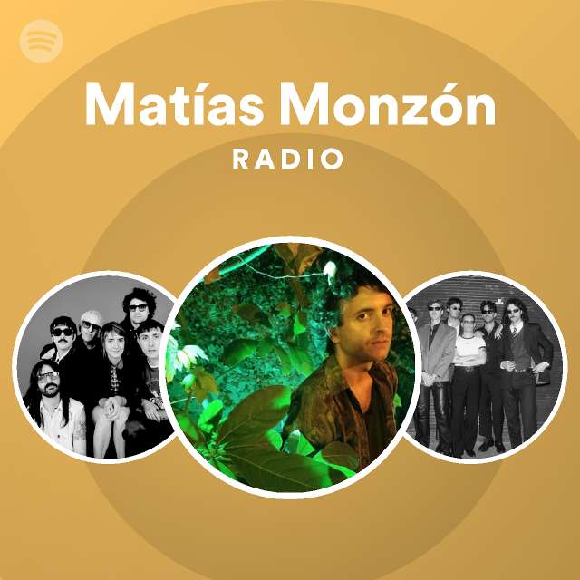 Matías Monzón Radio | Spotify Playlist