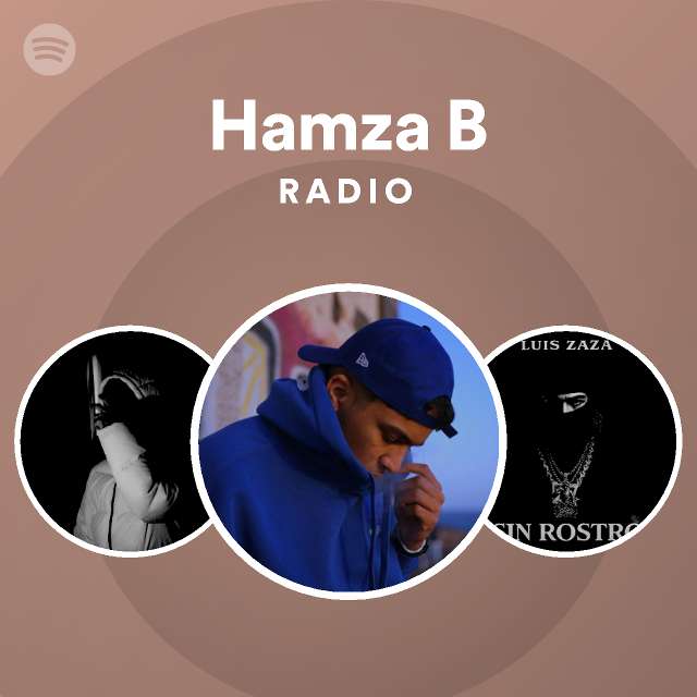 Hamza B Radio | Spotify Playlist