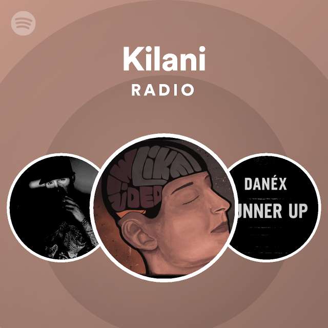 Kilani Radio | Spotify Playlist