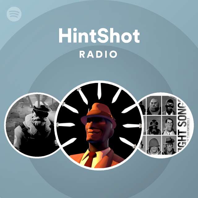 HintShot Radio - playlist by Spotify | Spotify
