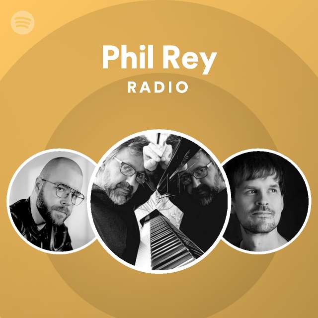 Phil Rey | Spotify