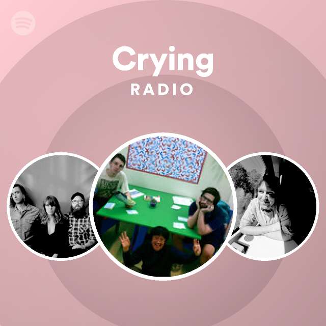 Crying | Spotify