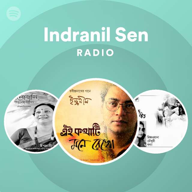 Indranil Sen Radio - playlist by Spotify | Spotify