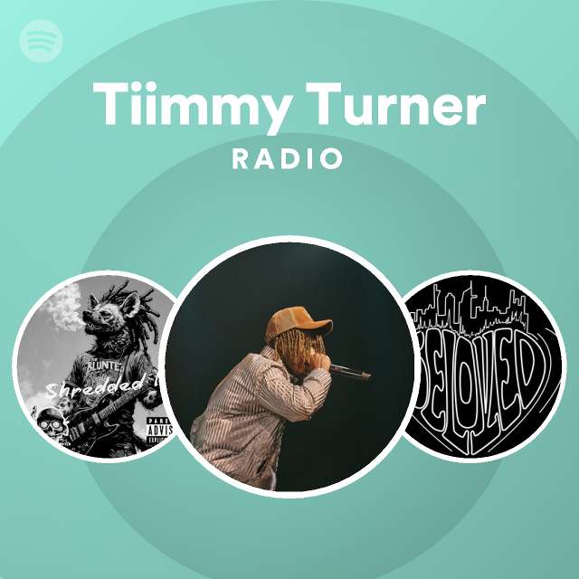 Tiimmy Turner Radio | Spotify Playlist