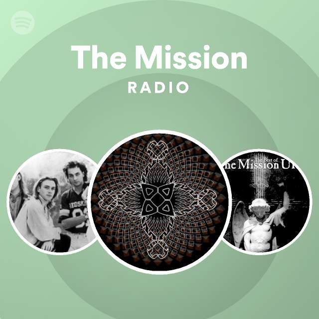 The Mission | Spotify