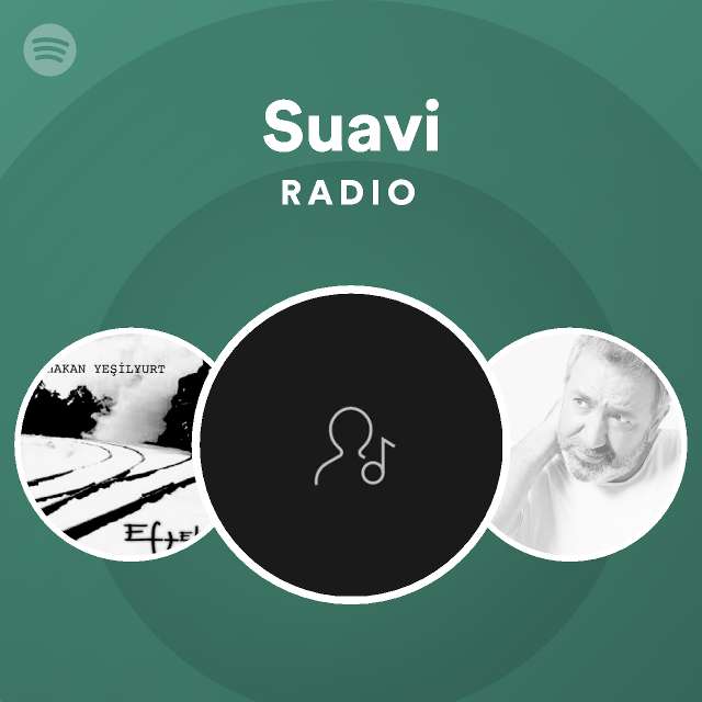 Suavi Radio - playlist by Spotify | Spotify
