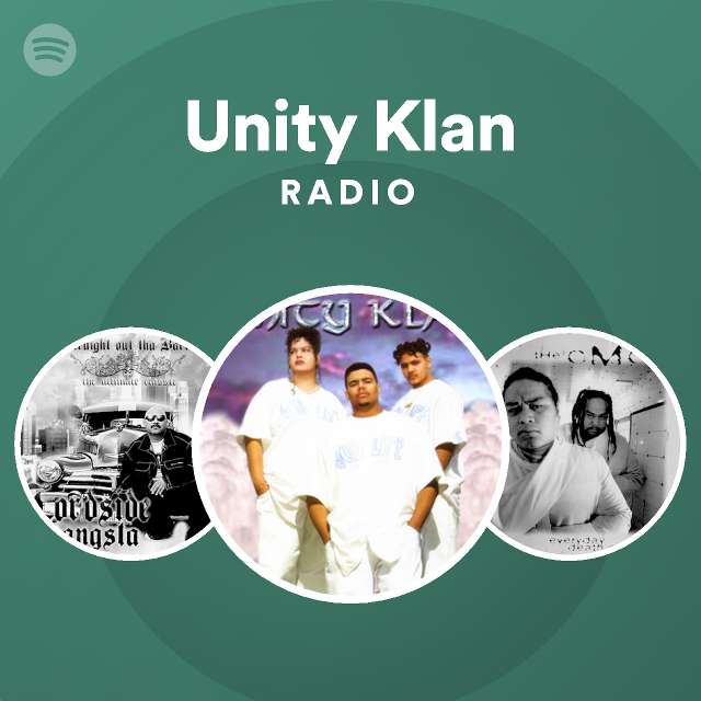 Unity Klan Radio - playlist by Spotify | Spotify