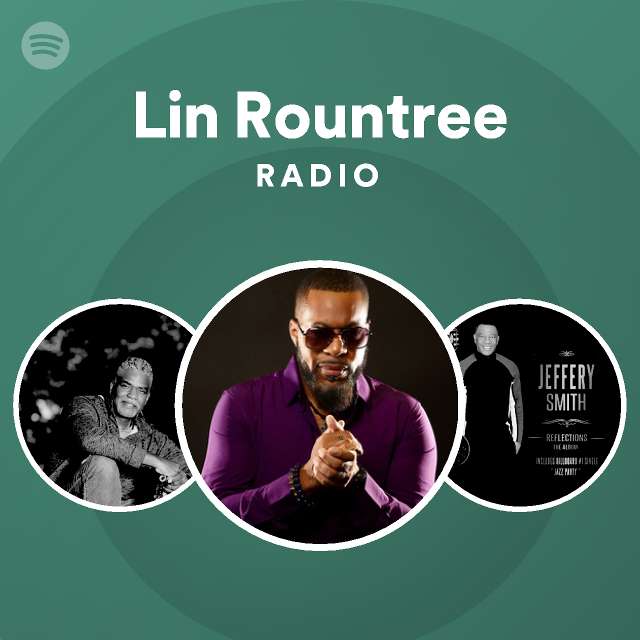 Lin Rountree | Spotify