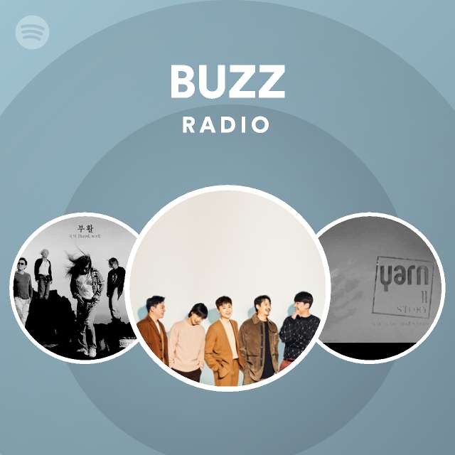 BUZZ Radio - playlist by Spotify | Spotify