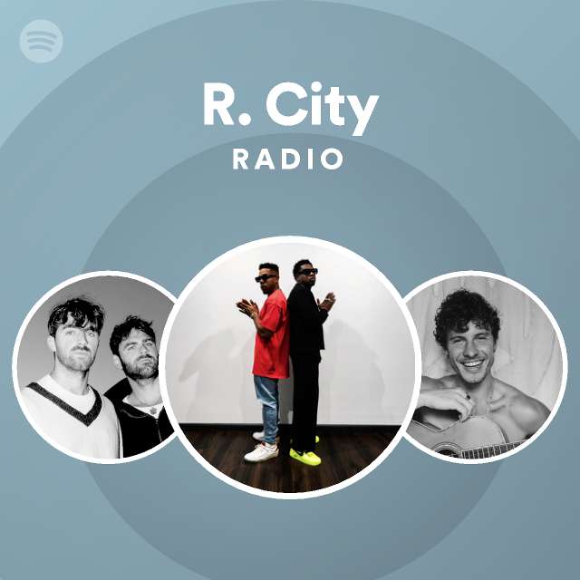 R. City | Spotify