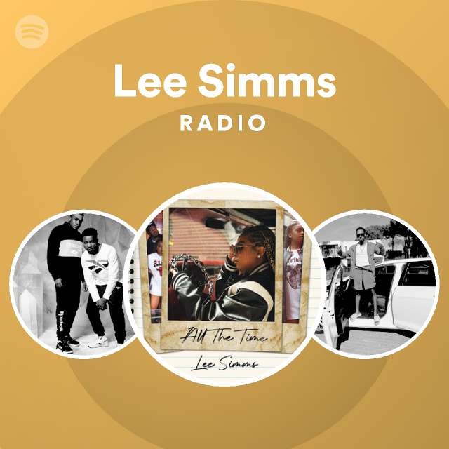 Lee Simms Radio - playlist by Spotify | Spotify