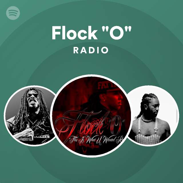 Flock "O" Radio - playlist by Spotify | Spotify