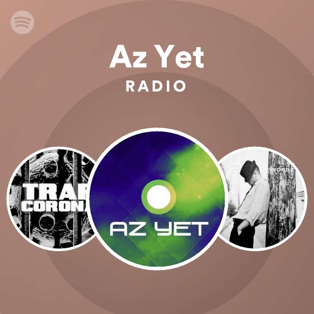 Az Yet Radio - playlist by Spotify | Spotify