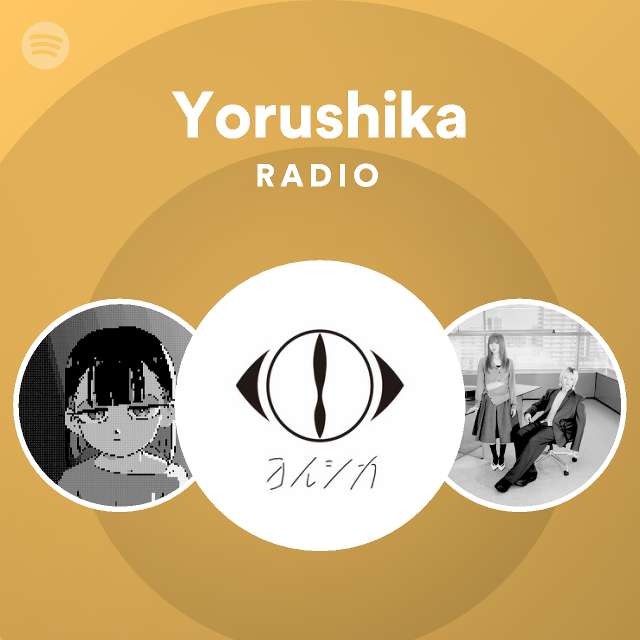 Yorushika Radio - playlist by Spotify | Spotify