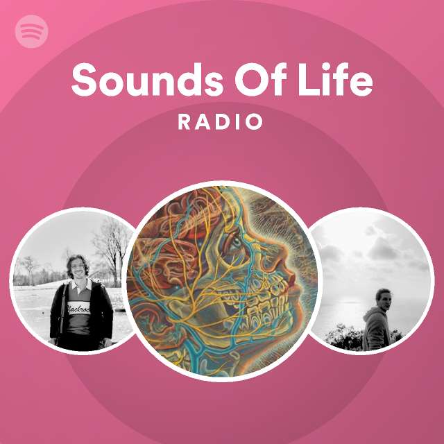 Sounds Of Life | Spotify