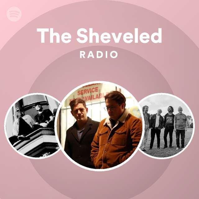 The Sheveled Radio | Spotify Playlist