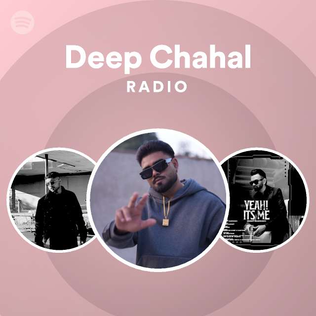 Deep Chahal | Spotify