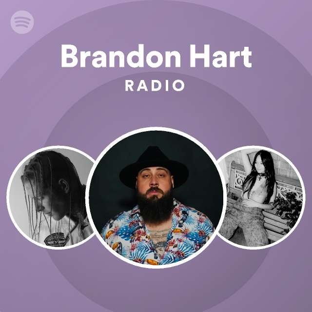 Brandon Hart | Spotify