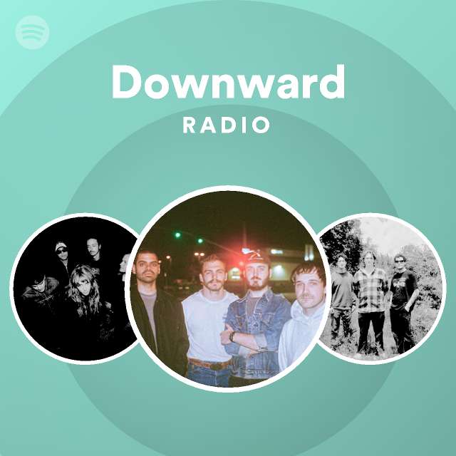 Downward | Spotify