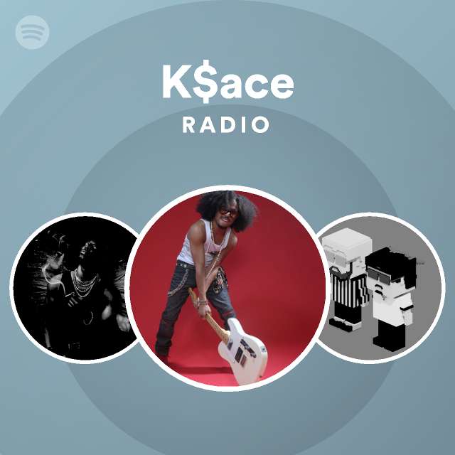 K$ace Radio | Spotify Playlist