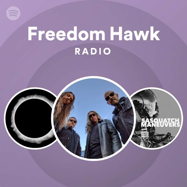 Freedom Hawk Radio | Spotify Playlist