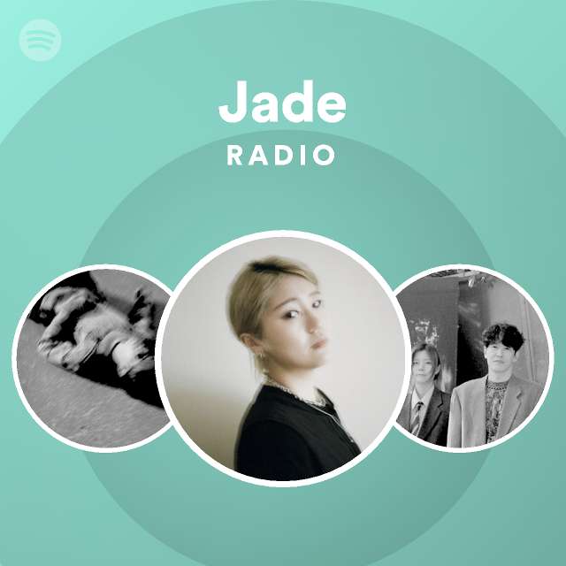 Jade Radio - playlist by Spotify | Spotify