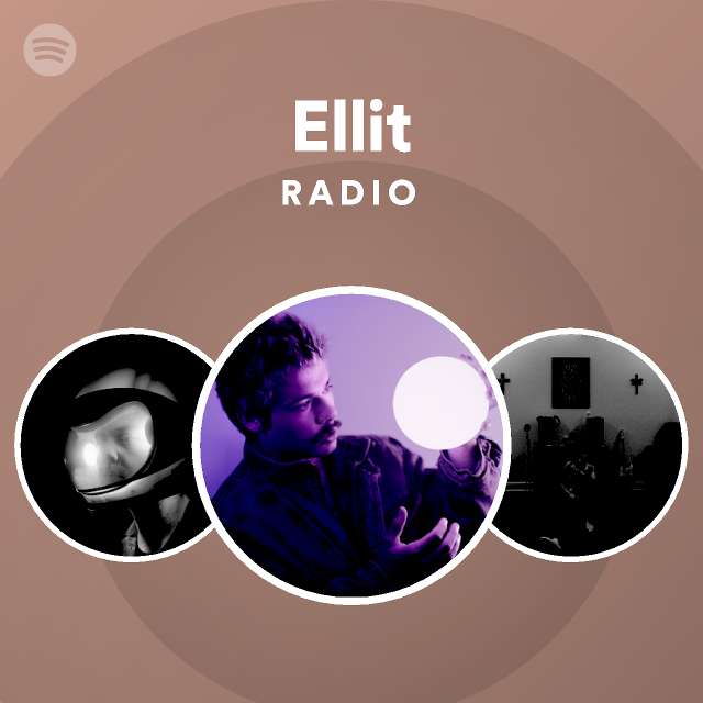 Ellit | Spotify
