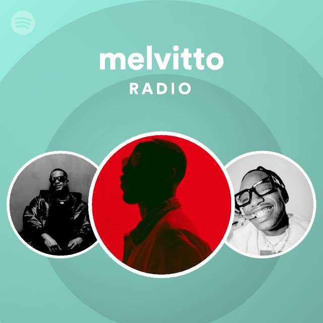 melvitto Radio - playlist by Spotify | Spotify
